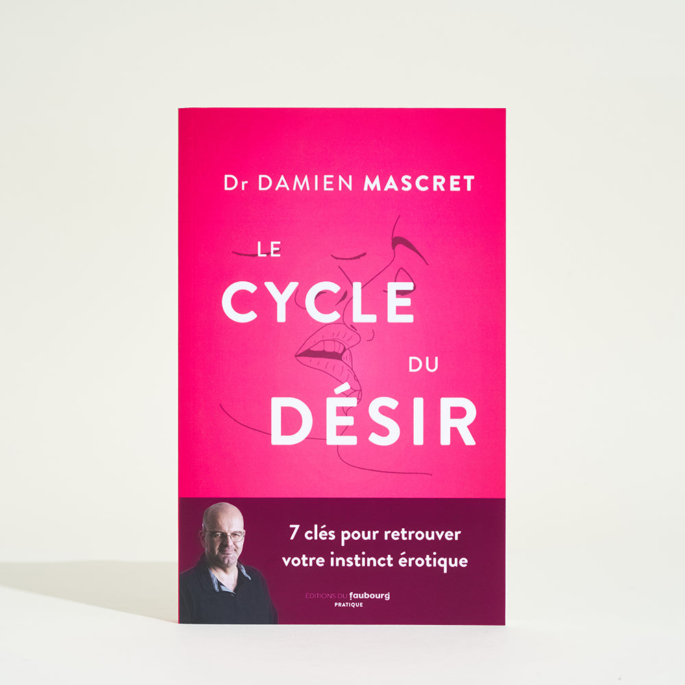 The desire cycle - 7 keys to find your erotic instinct